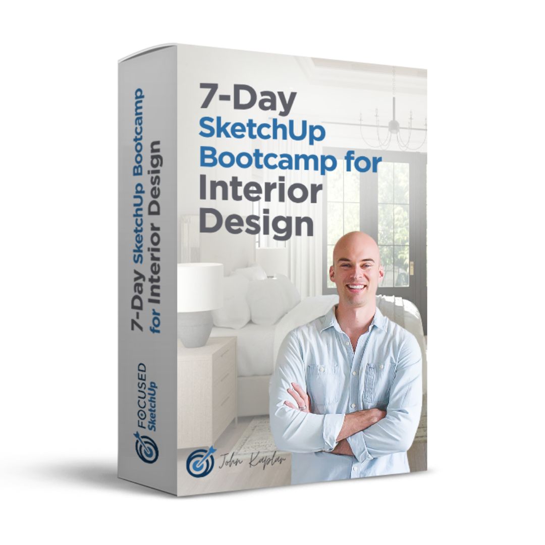 FOCUSED SketchUp Courses for Interior Designers